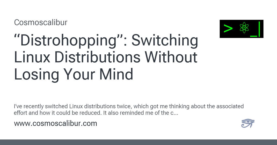 “Distrohopping”: Switching Linux Distributions Without Losing Your Mind ...