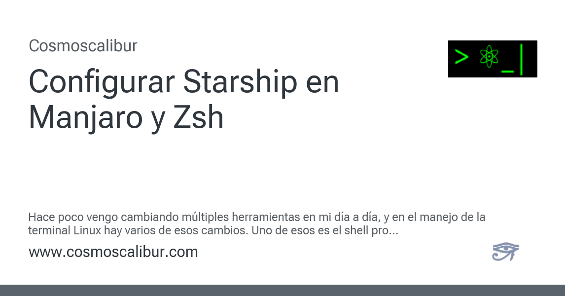 Configurar Starship en Manjaro y Zsh — Cosmoscalibur